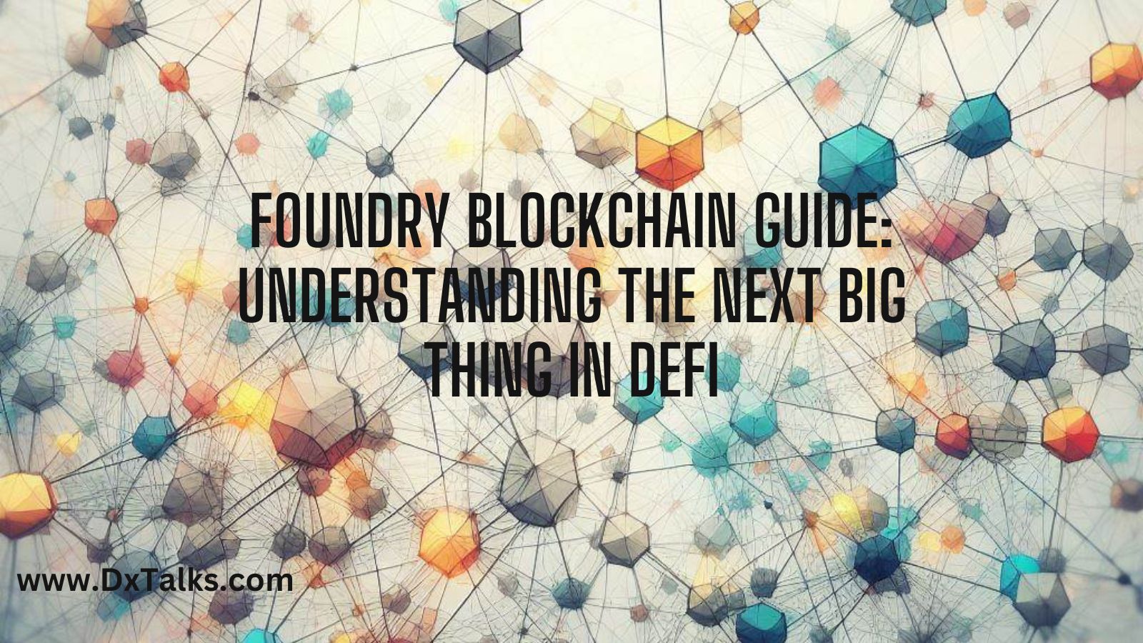 Foundry Blockchain: Unleashing the Power of Efficient DeFi Development